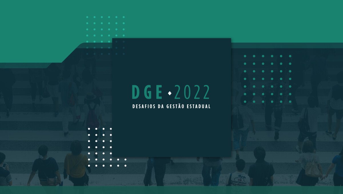 Desafios da Gestão Estadual (DGE) está no ar com novidades